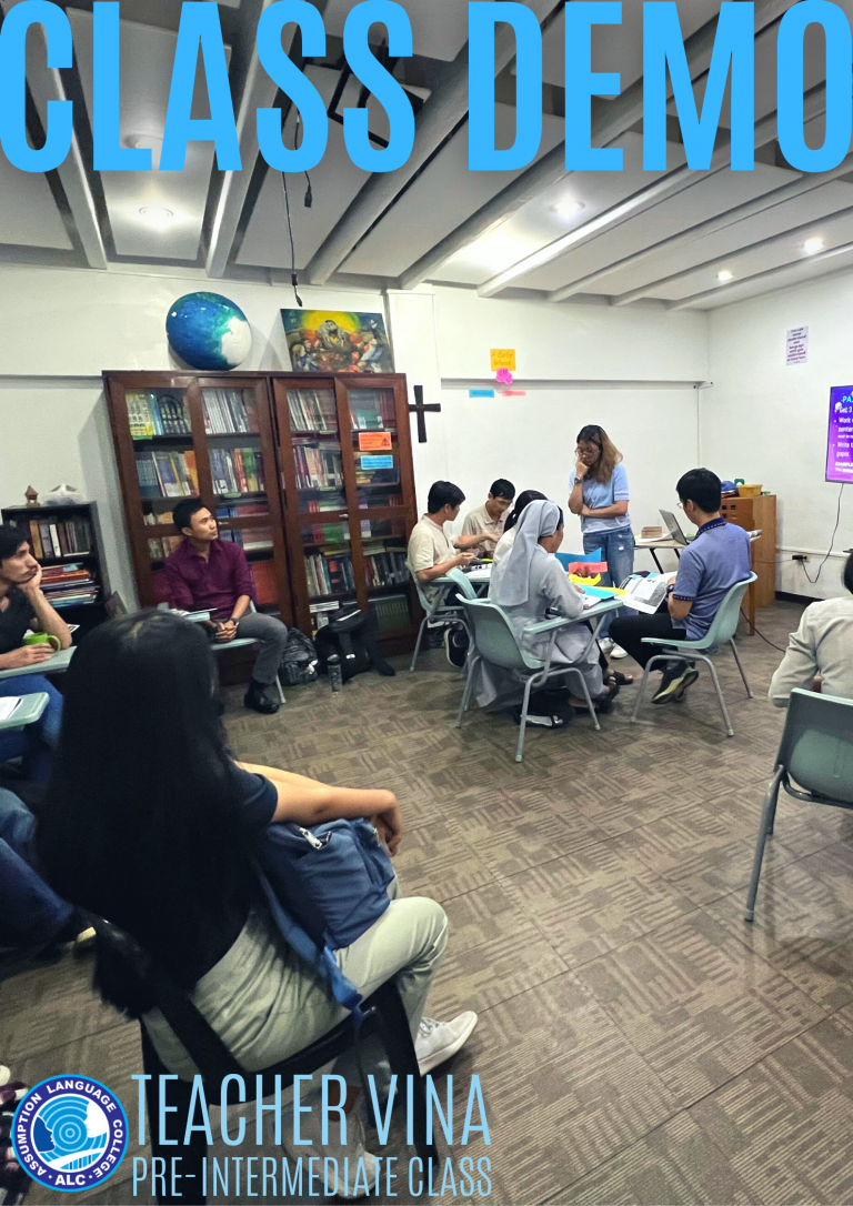 Class Demo for Pre-Intermediate Classes – ASSUMPTION LANGUAGE COLLEGE