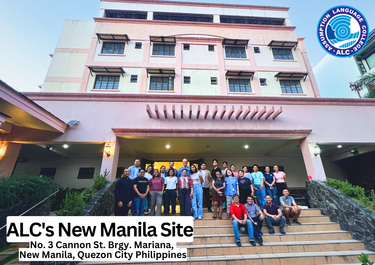 ALC is now in New Manila, QC – ASSUMPTION LANGUAGE COLLEGE